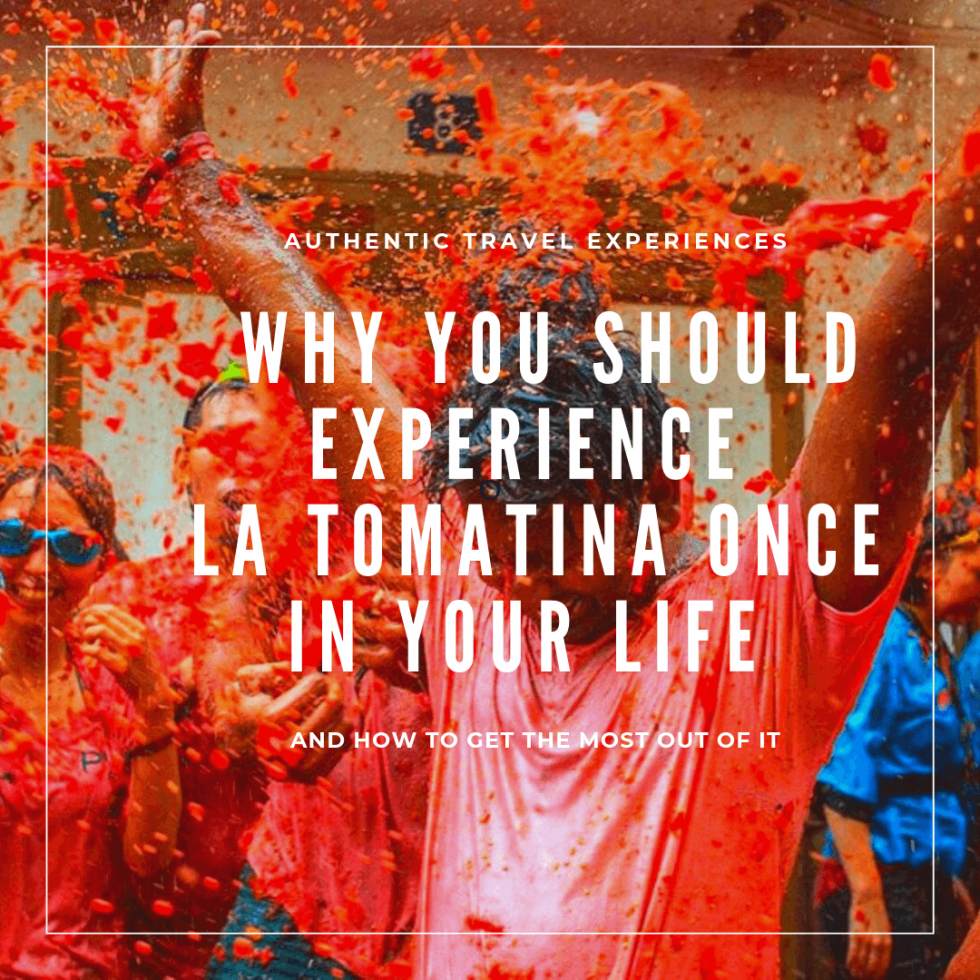 Why You Should Experience La Tomatina Once In Your Life (And How To Get ...